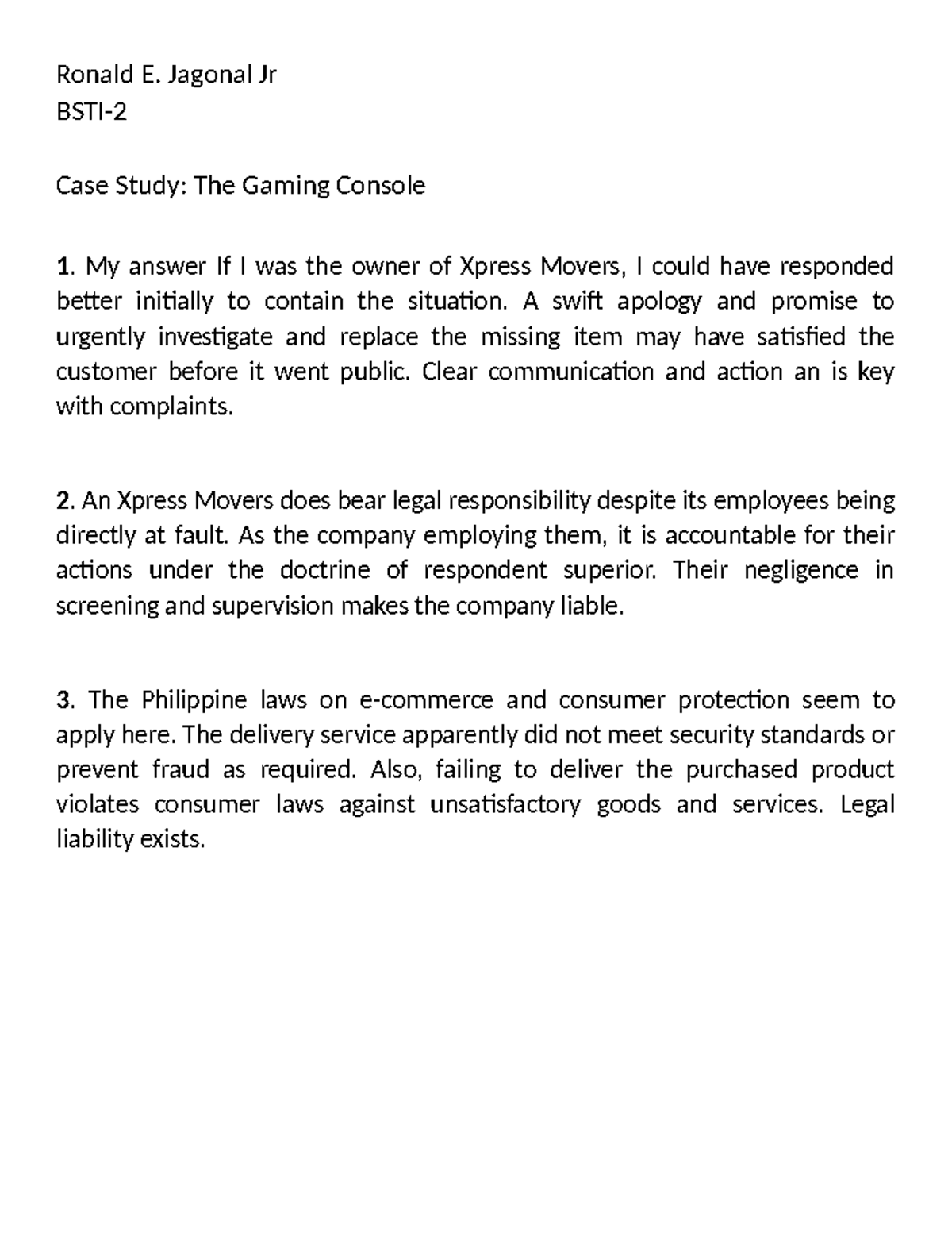 02 Activity 1 - Technoship - Ronald E. Jagonal Jr BSTI- Case Study: The Gaming Console My answer ...