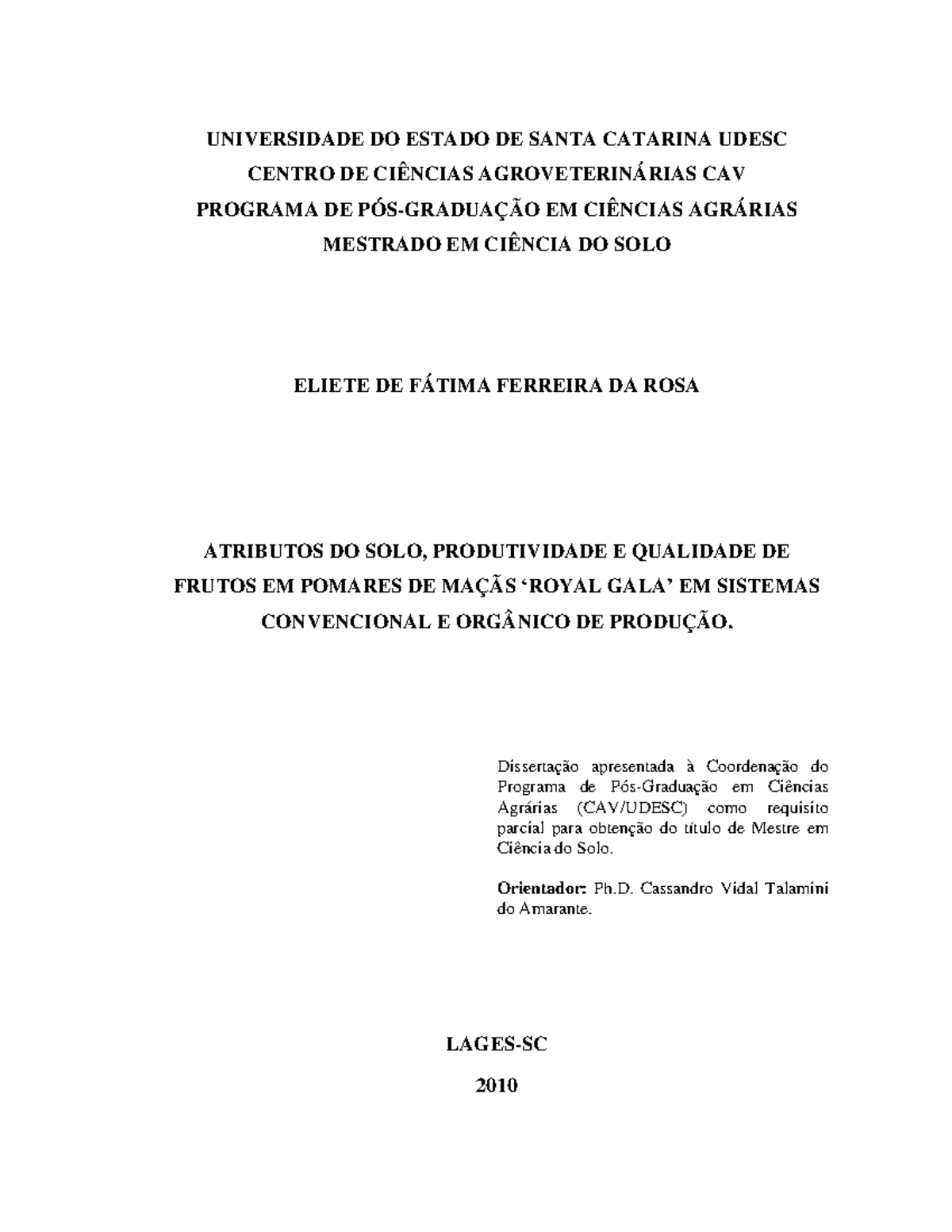 Atributos do Solo e Qualidade de Frutos em Pomares de Maçãs: Comparação ...