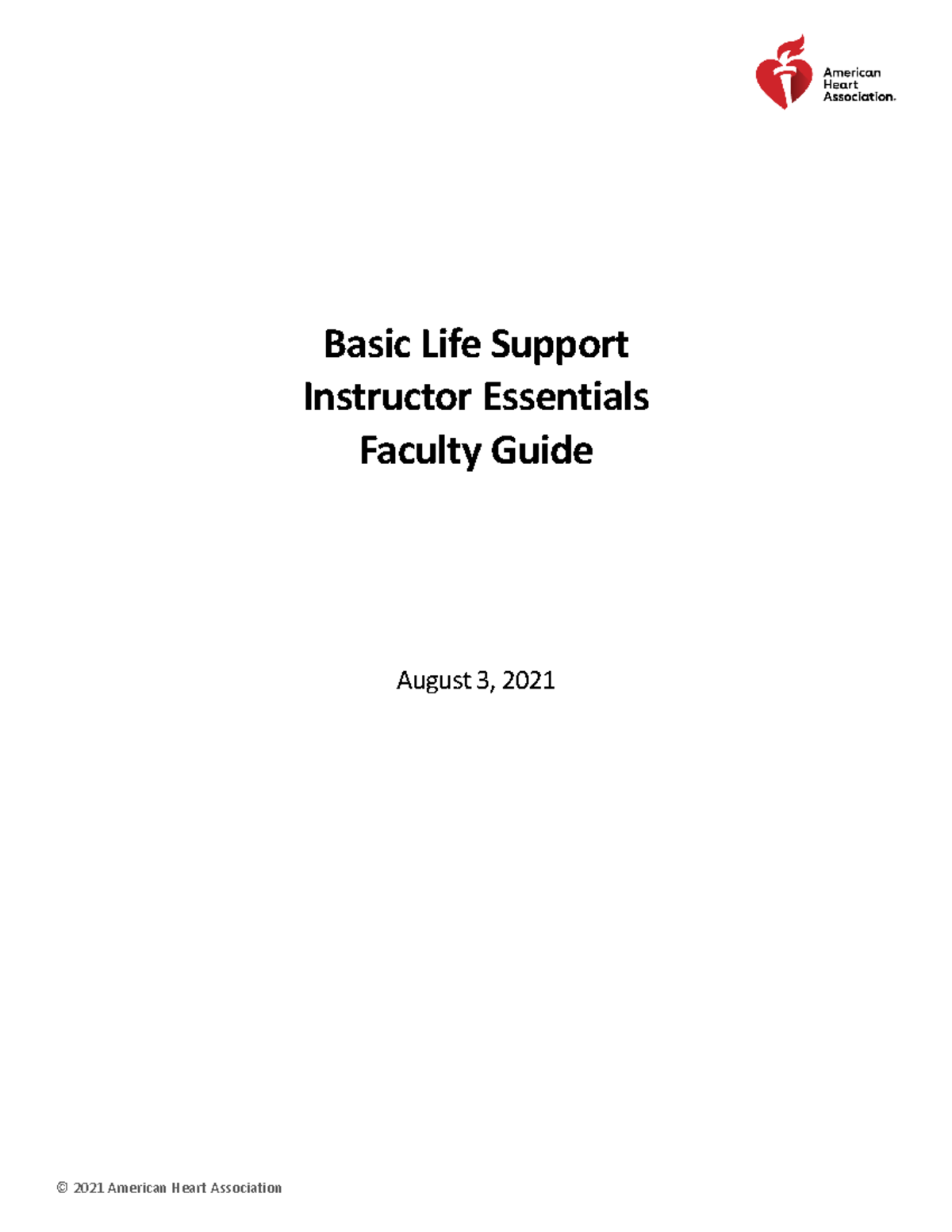 BLS 506913 Instructor Essentials Faculty Guide - August 2021 - Studocu