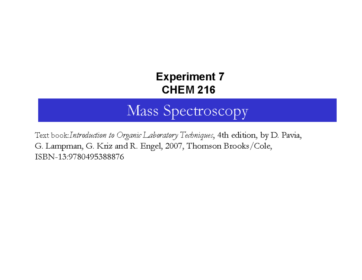 Mass Spectroscopy Overview - Experiment 8 CHEM 216 Fall 2024 - Studocu
