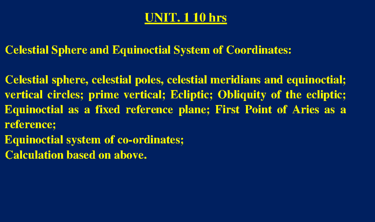 UNIT 1 - Overview of Celestial Sphere & Equinoctial Coordinates - Studocu