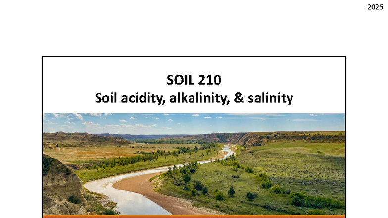 2025 SOIL 210 Lecture: Soil Acidity, Alkalinity, and Salinity ...
