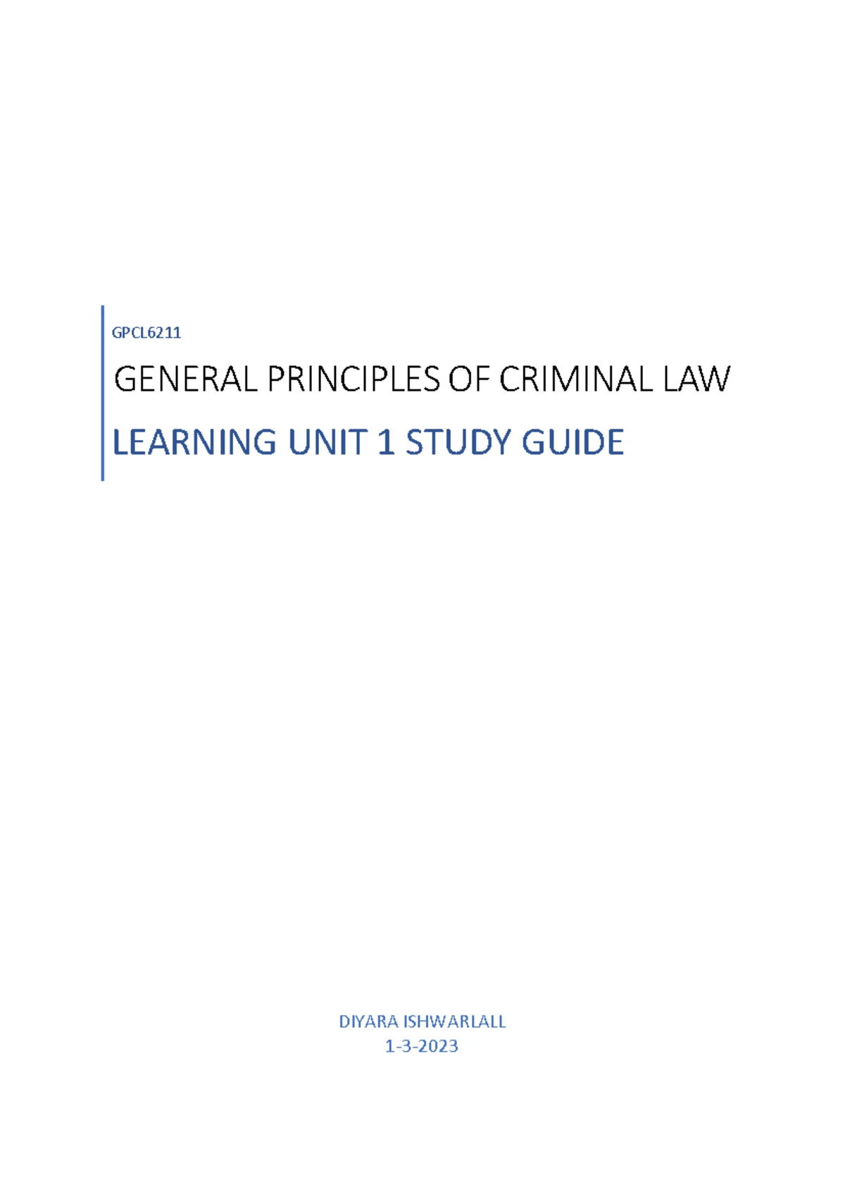 Criminal Law Study Guide: Key Principles & Assessments (CLAW 2022 ...