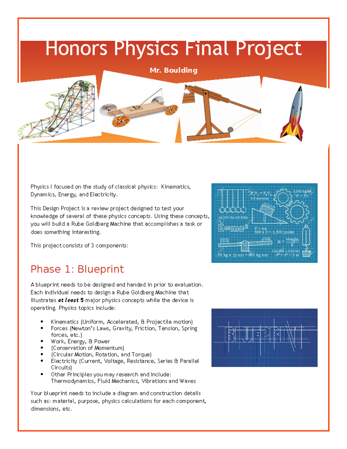 1 - Physics 20 Year End Project - Honors - Physics I focused on the ...