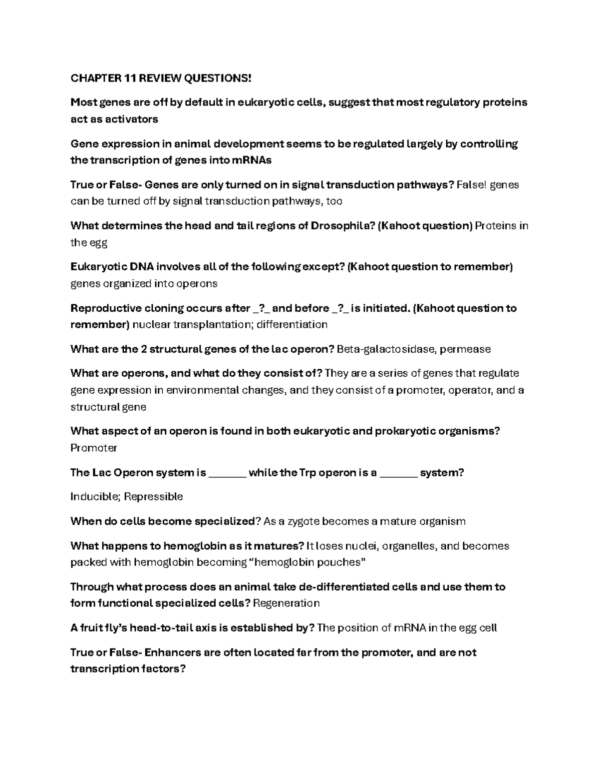 Chapter 11 questions - CHAPTER 11 REVIEW QUESTIONS! Most genes are o
