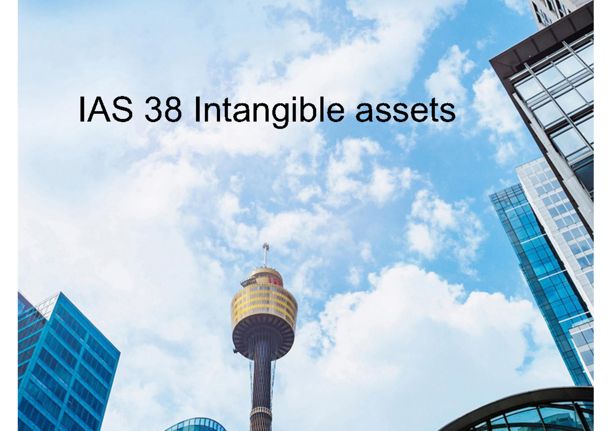4.-IAS-38-Intangible-Assets copy - IAS 38 Intangible assets IAS 38 ...