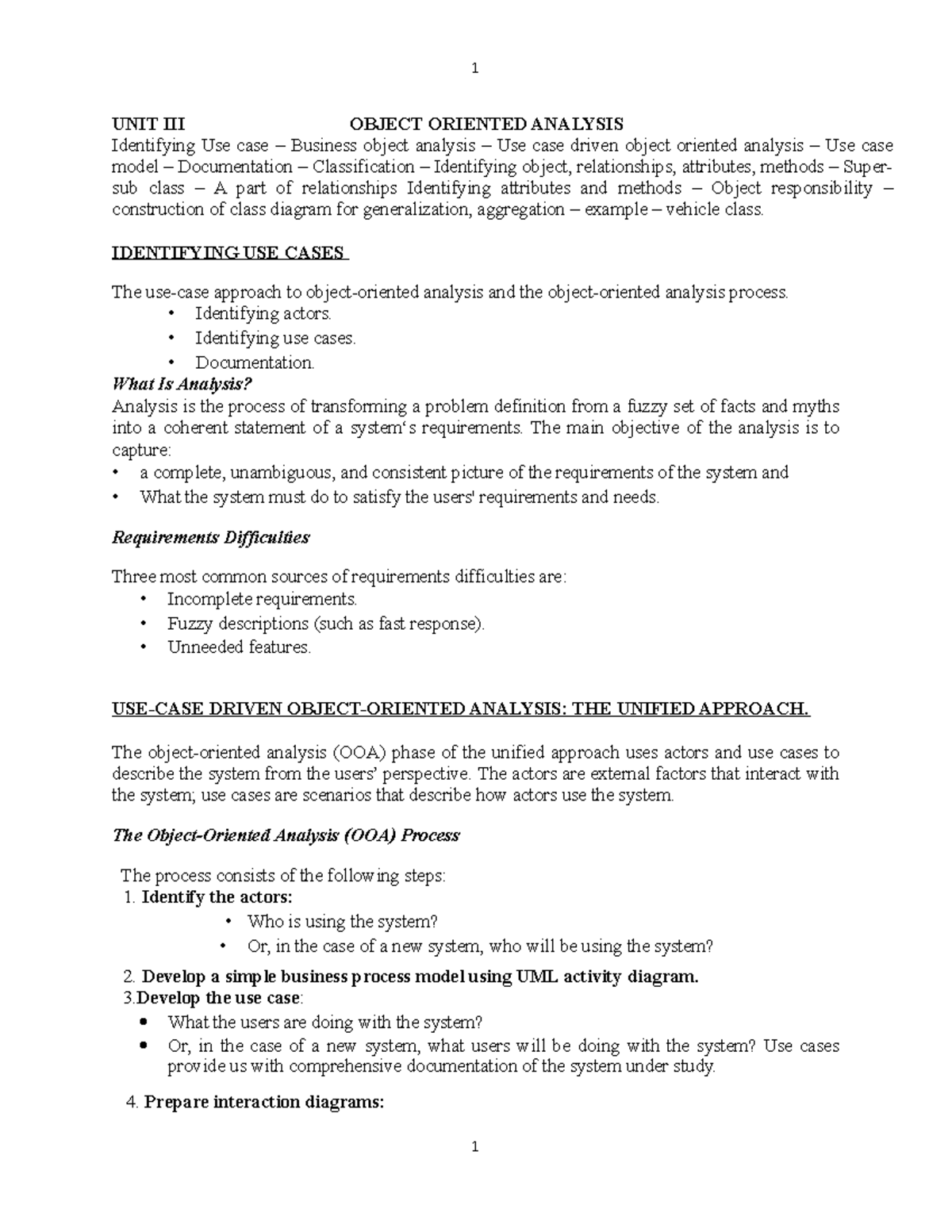 UNIT III-OOAD - 1 UNIT OBJECT ORIENTED ANALYSIS Identifying Use case Business object analysis ...