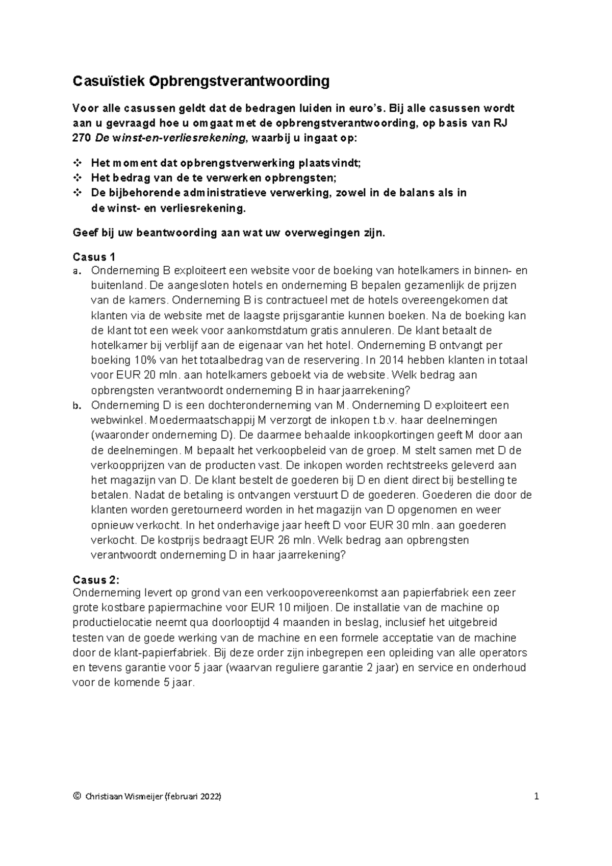 Casuïstiek Opbrengstverantwoording - UvA Dutch GAAP Analyse - Studeersnel