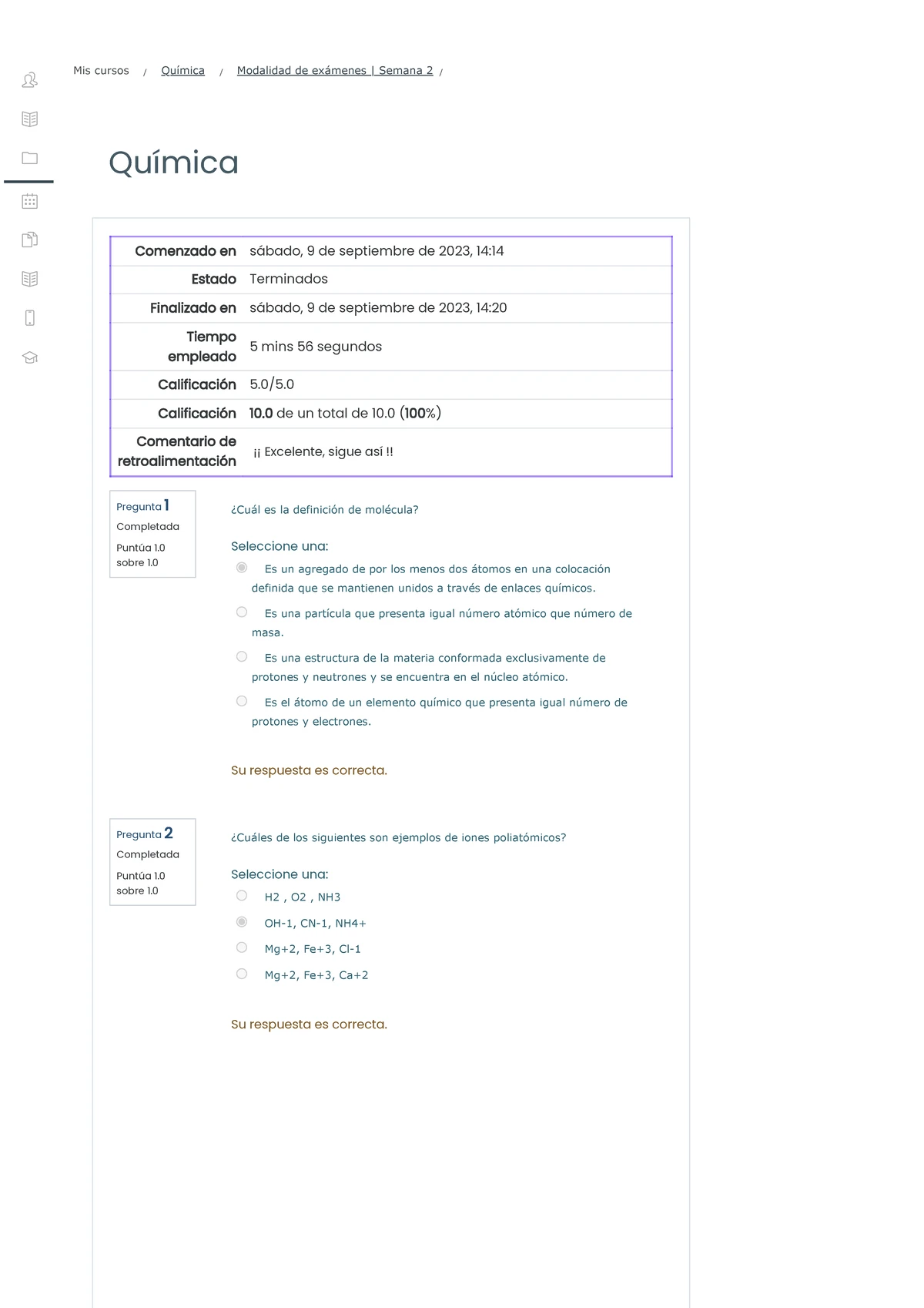 Quimica Semana 4 Modalidad de exámenes Semana 4 Revisión del intento - 24/7/23, 14:07 Modalidad ...