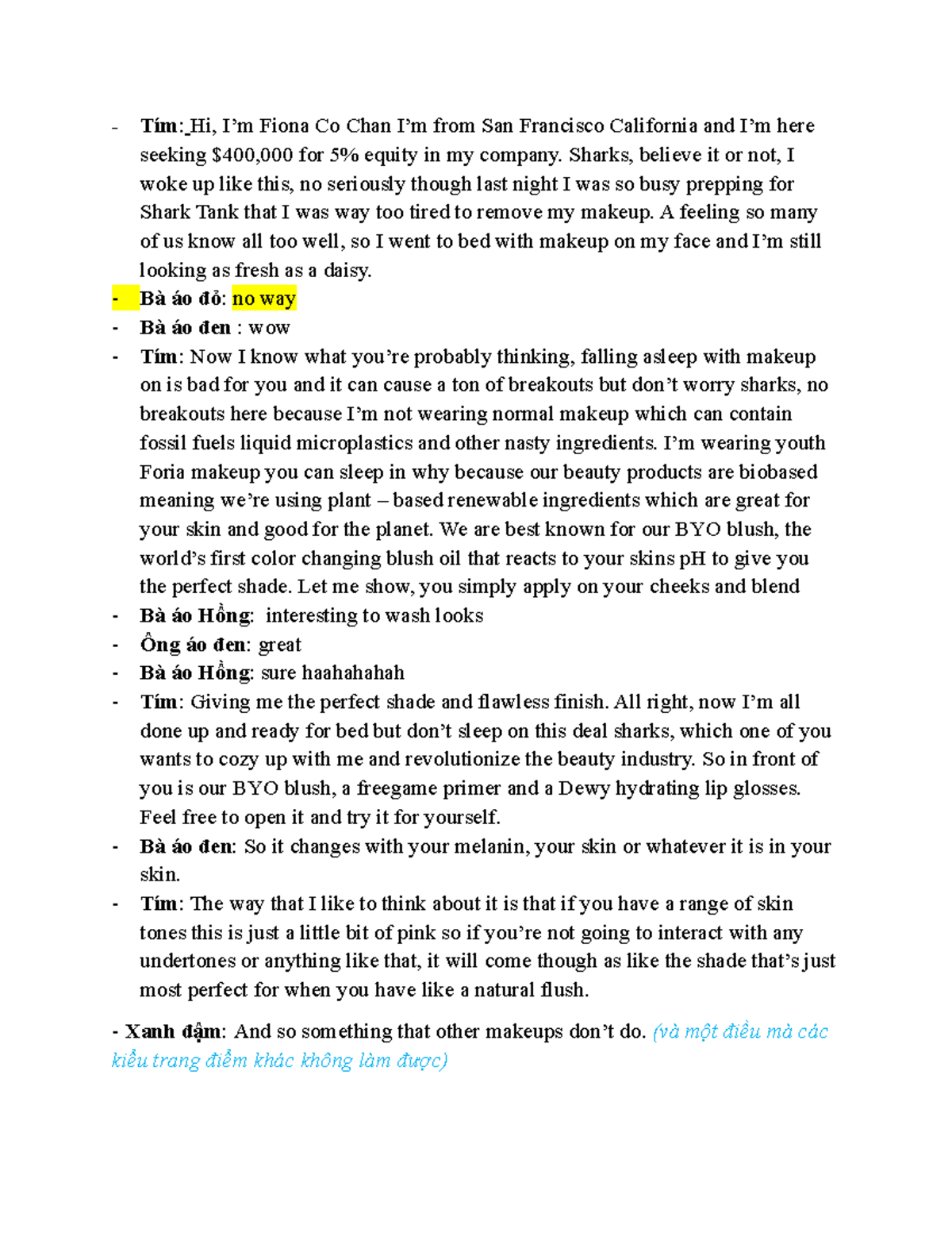 Shark TANK Script - dai hoc - Tím: Hi, I’m Fiona Co Chan I’m from San ...