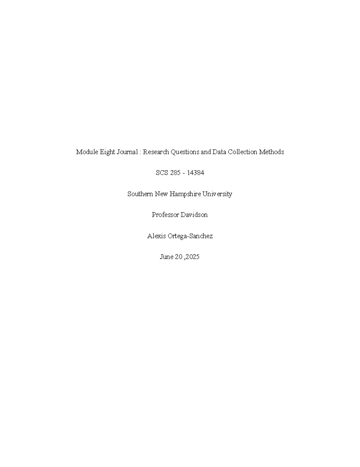 SCS 285 Module 8 Journal: Research Questions & Data Collection Methods ...
