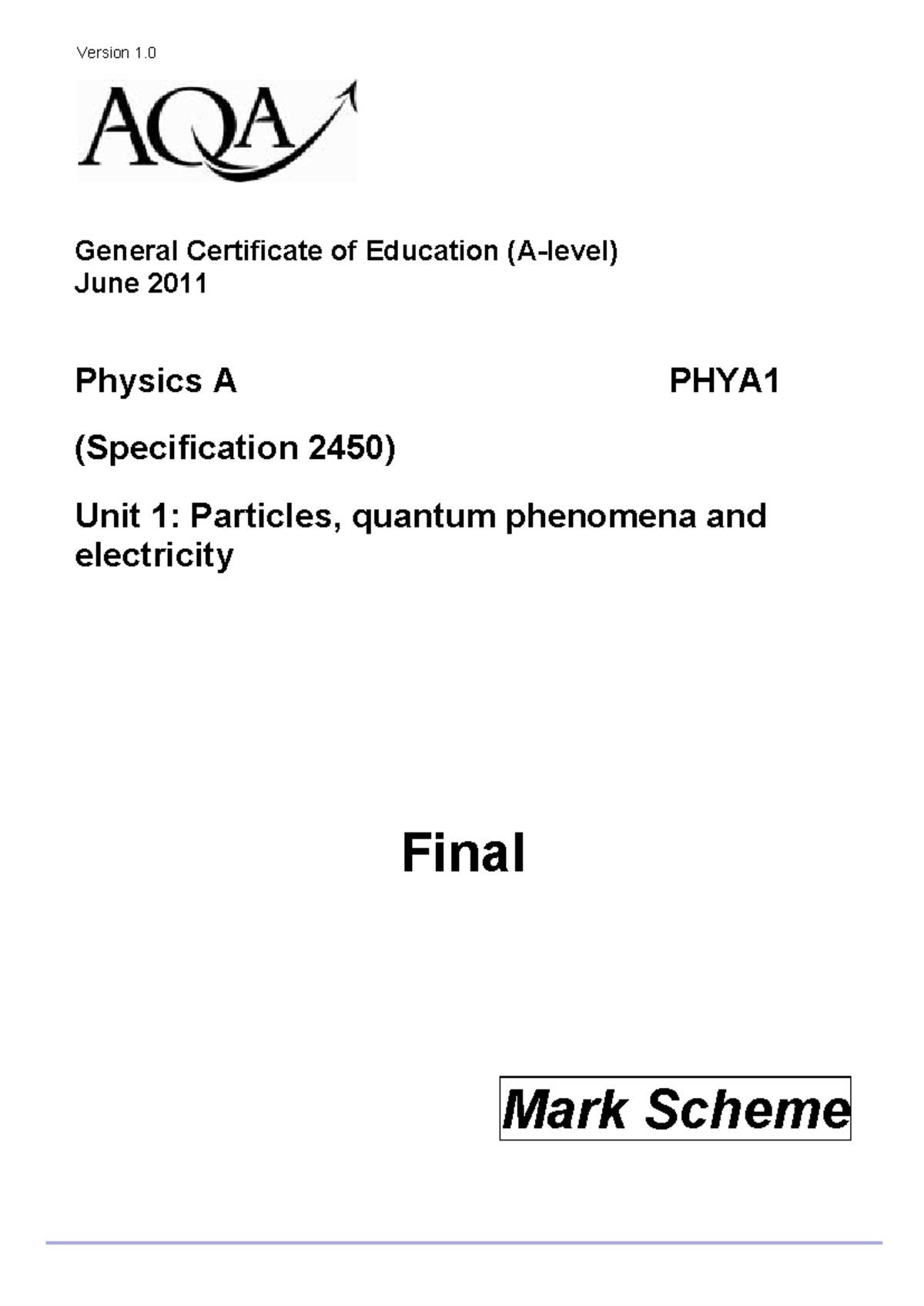 AQA PHYA1 Unit 1: Particles, Quantum Phenomena & Electricity Final Mark ...