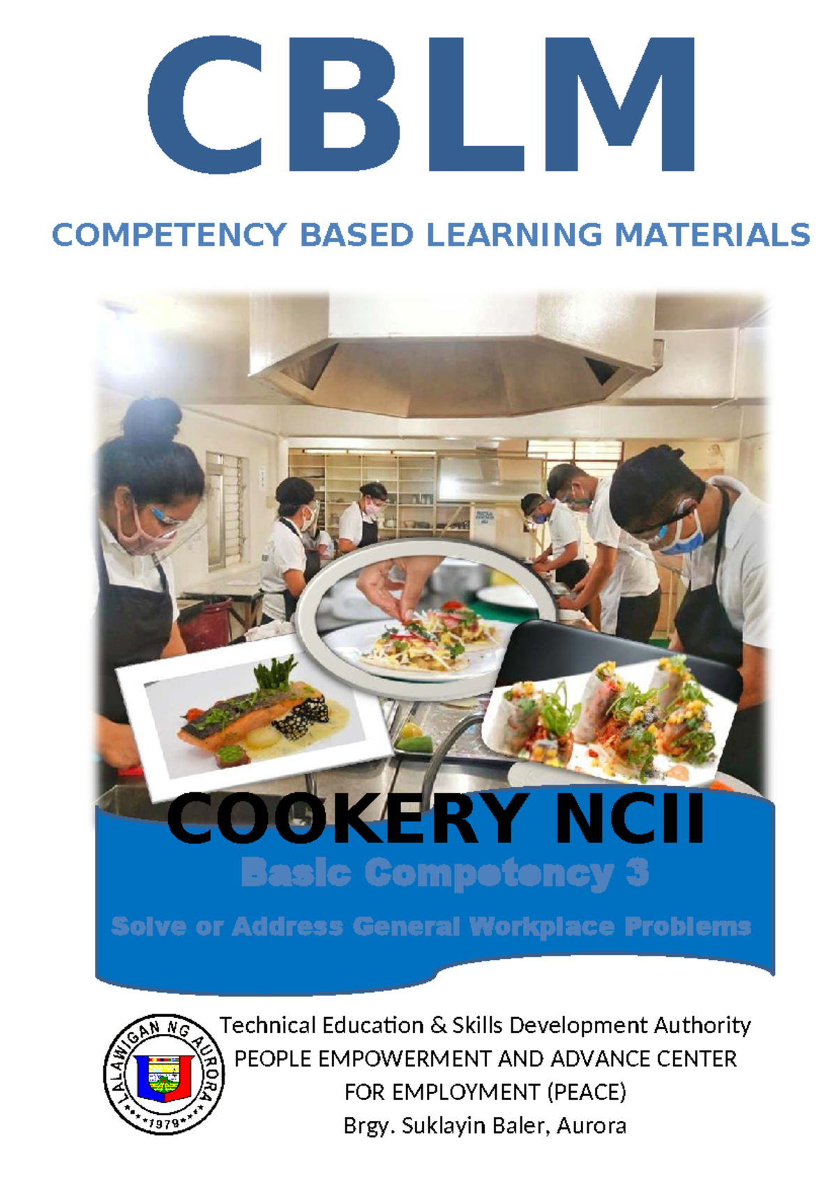 CBLM COOKERY NC II: Addressing General Workplace Problems Guide - Studocu