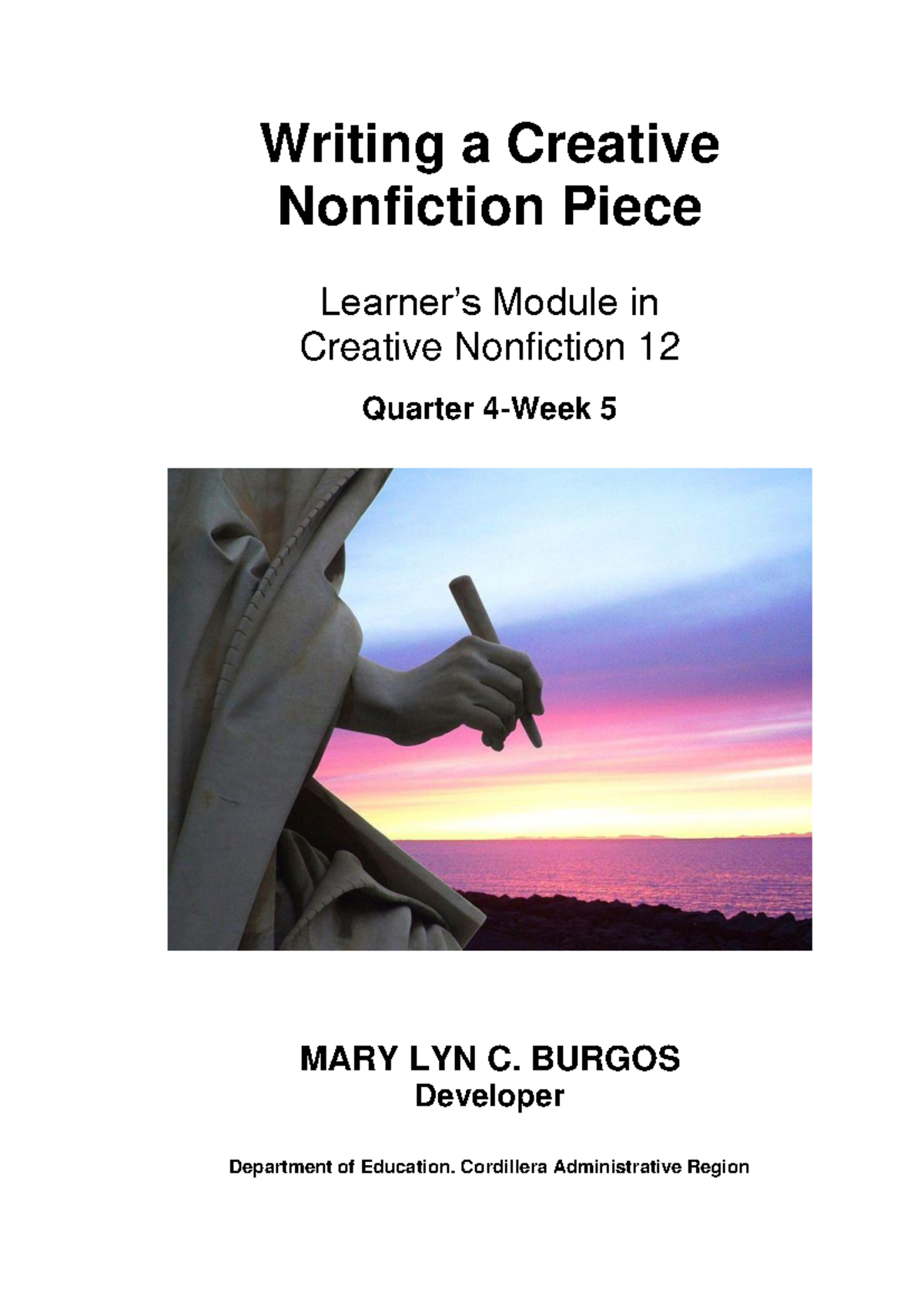 CNF 12 Q4 W5 Guide to Writing a Creative Nonfiction Piece - Studocu