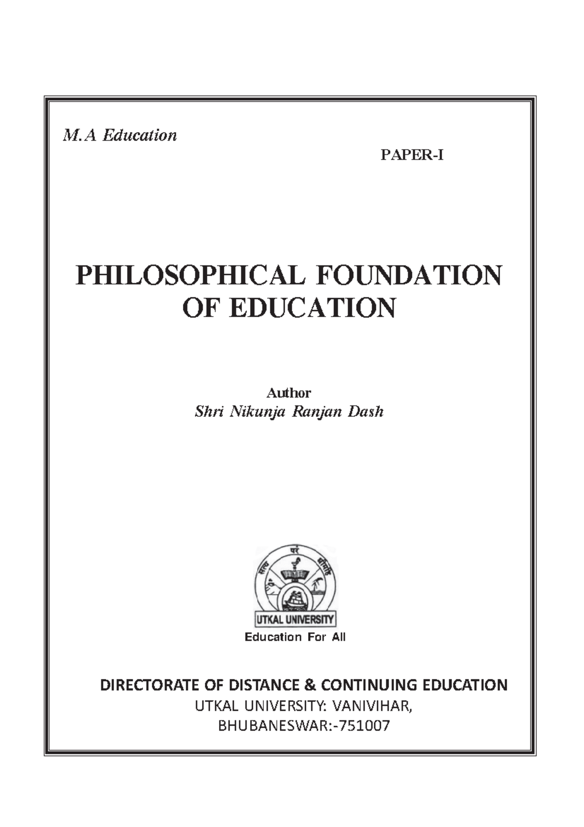 Philosophical Foundation OF Education - M Education PAPER-I ####### D.D ...