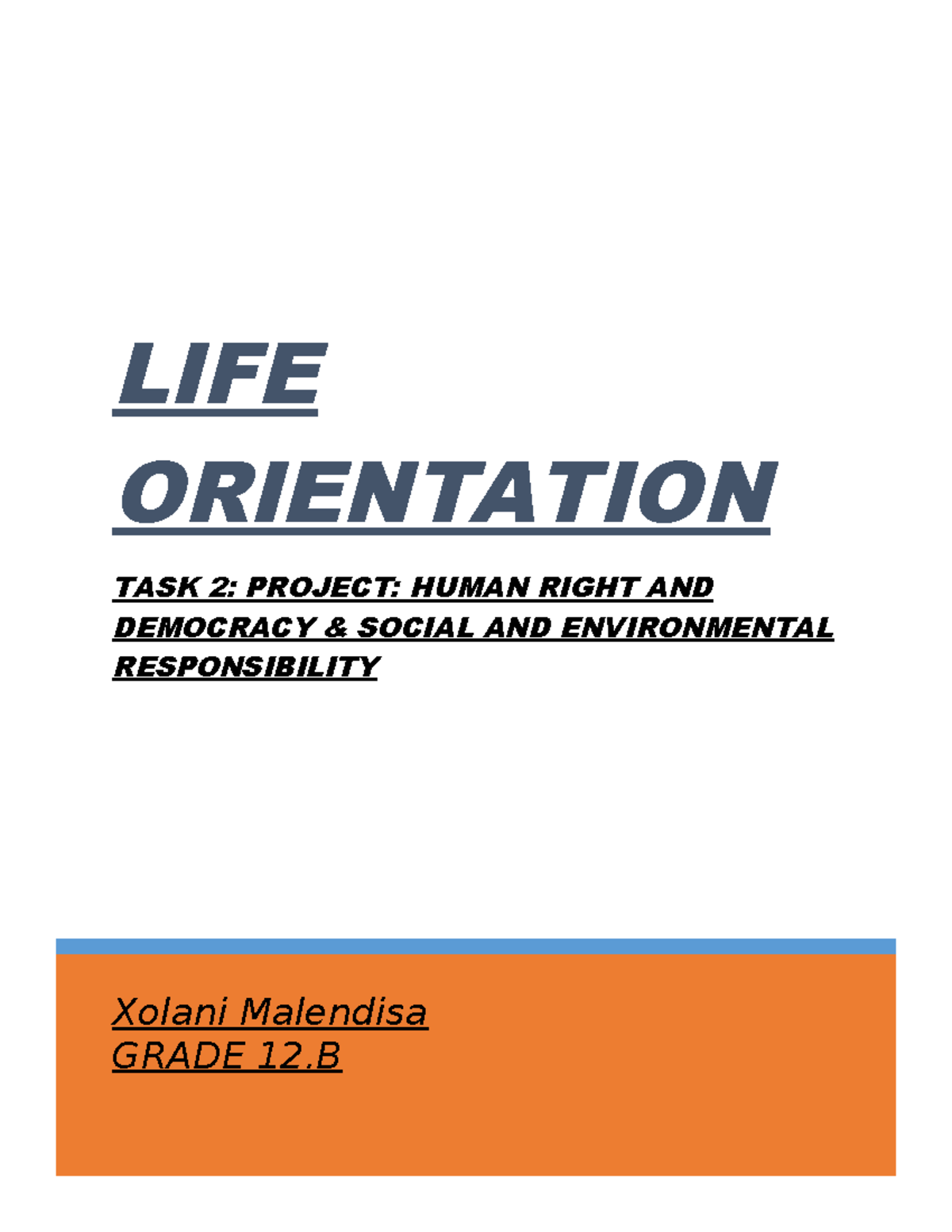 LIFE ORIENTATION GRADE 12 TASK 2: HUMAN RIGHTS & SOCIAL MEDIA ABUSE - Studocu