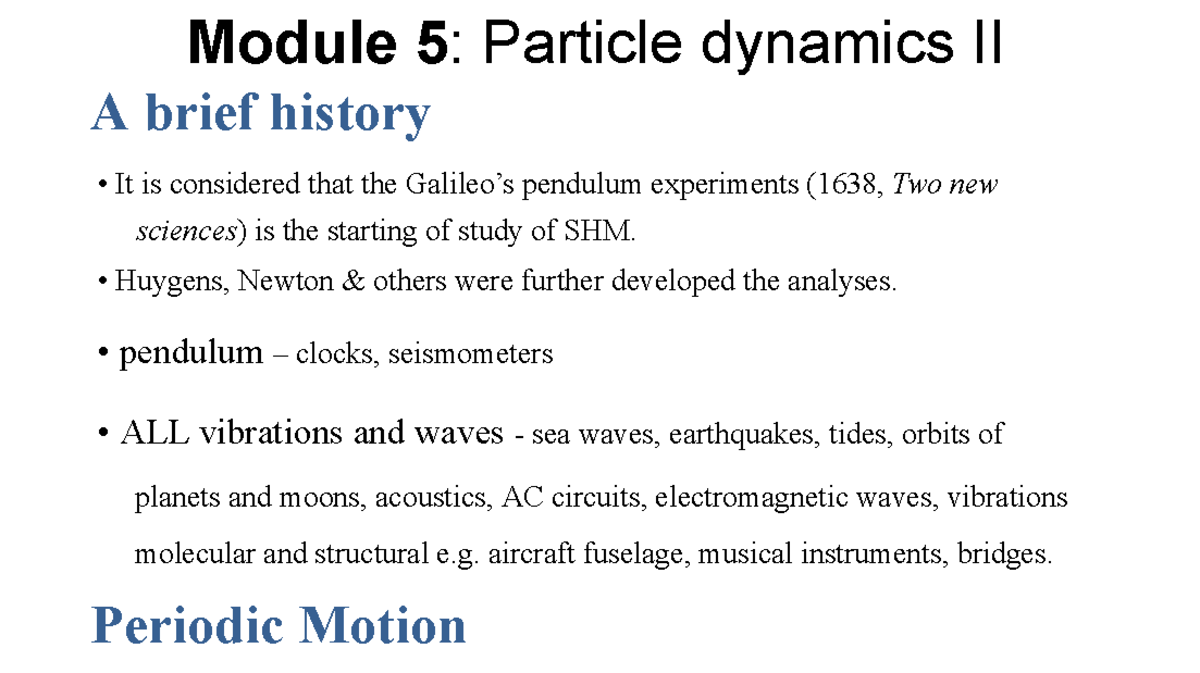 Module 5: Particle Dynamics II - Simple Harmonic Motion Overview - Studocu