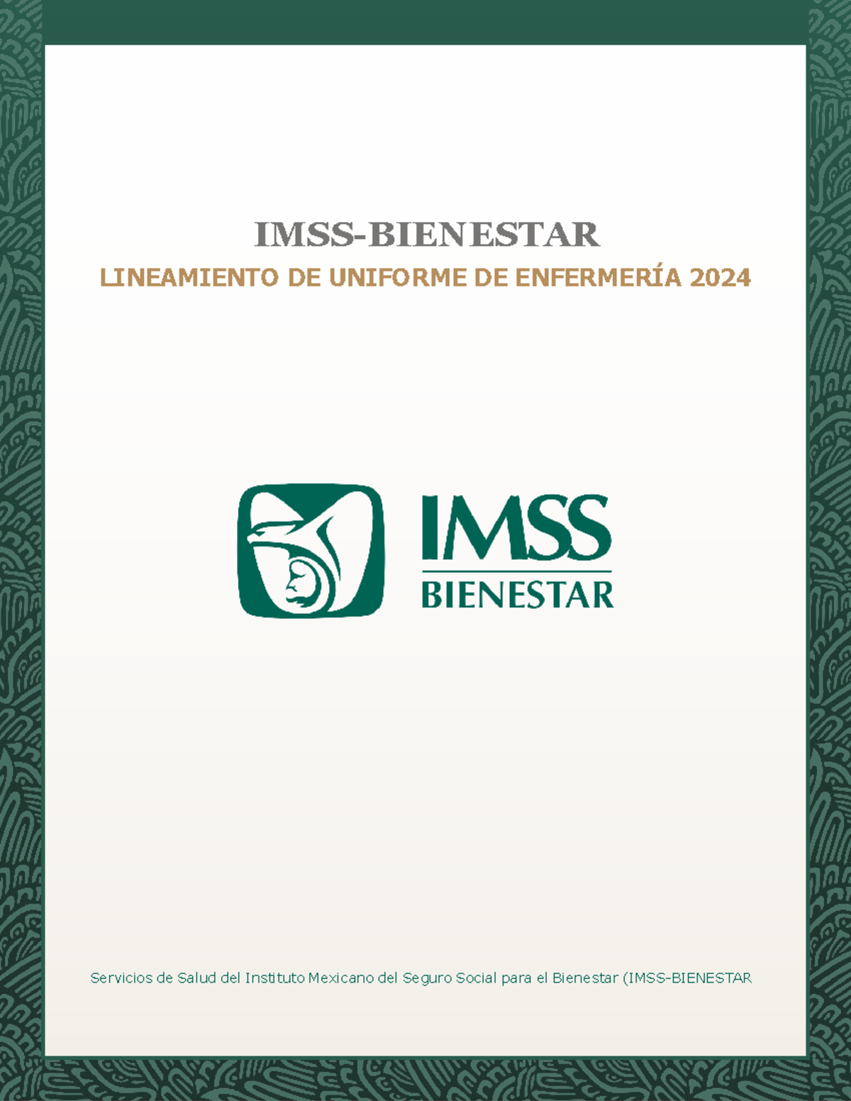 Lineamientos del Uniforme de Enfermería 2024 - IMSS-BIENESTAR - Studocu