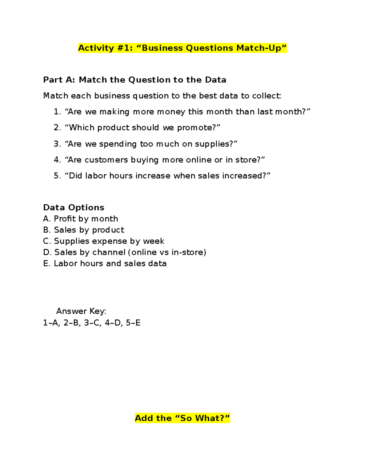 Data Analytics Activities: Matching Questions to Data Insights - Studocu