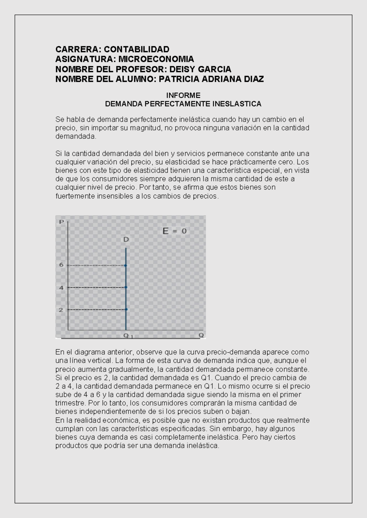 Informe sobre Demanda Perfectamente Inelástica - Microeconomía 3 - Studocu