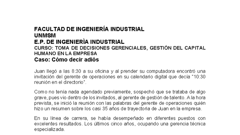 Caso: Cómo Decir Adiós en Toma de Decisiones Gerenciales (EPII) - Studocu