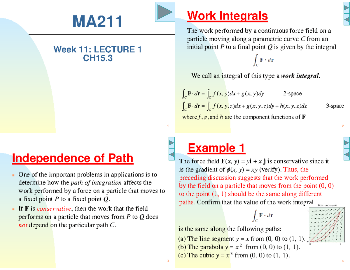 Work Integrals MA211: Week 11 Lecture on Force Fields and Path ...