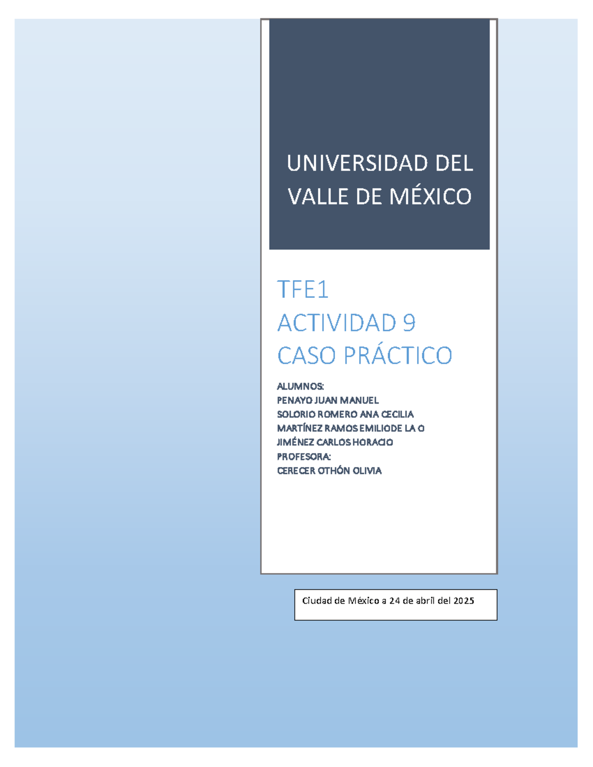 ACT.9 CASO PRÁCTICO TFE1: Proceso de Selección en Infosys - Studocu