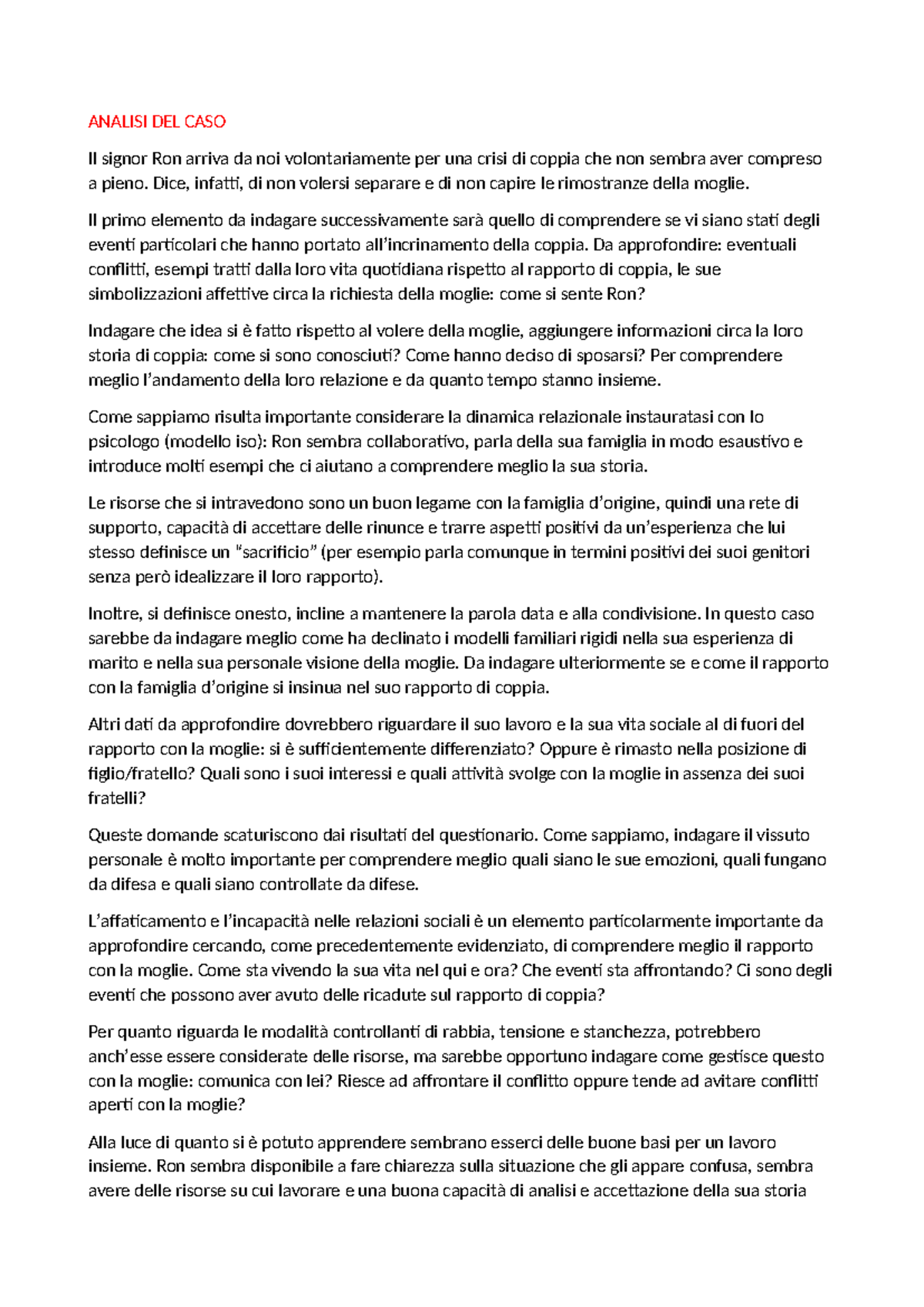 Analisi DEL CASO - ANALISI DEL CASO Il signor Ron arriva da noi ...