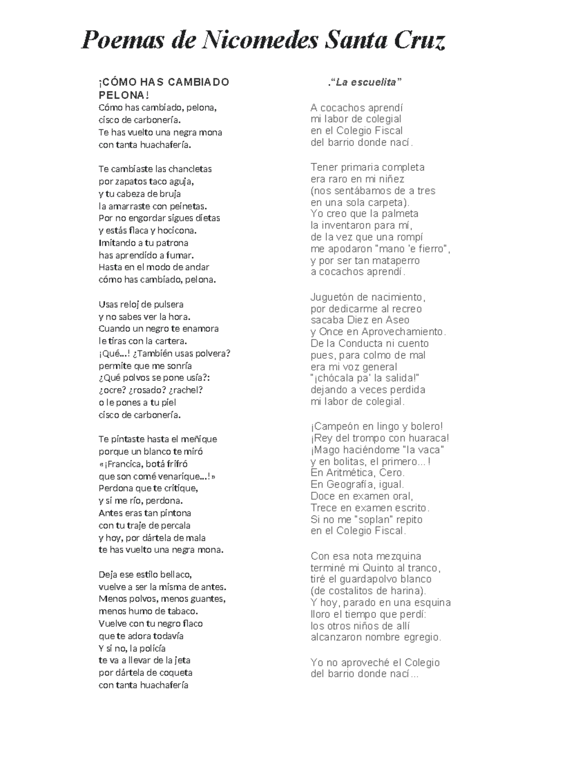 Poemas de Nicomedes Santa Cruz: Análisis de "Has Cambiado, Pelona ...
