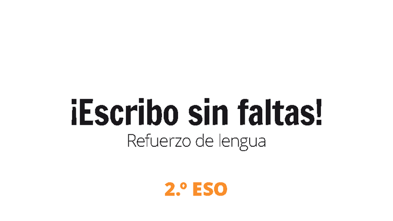 Refuerzo de Lengua 2.º ESO: Escribo SIN Faltas - Guía de Acentuación ...