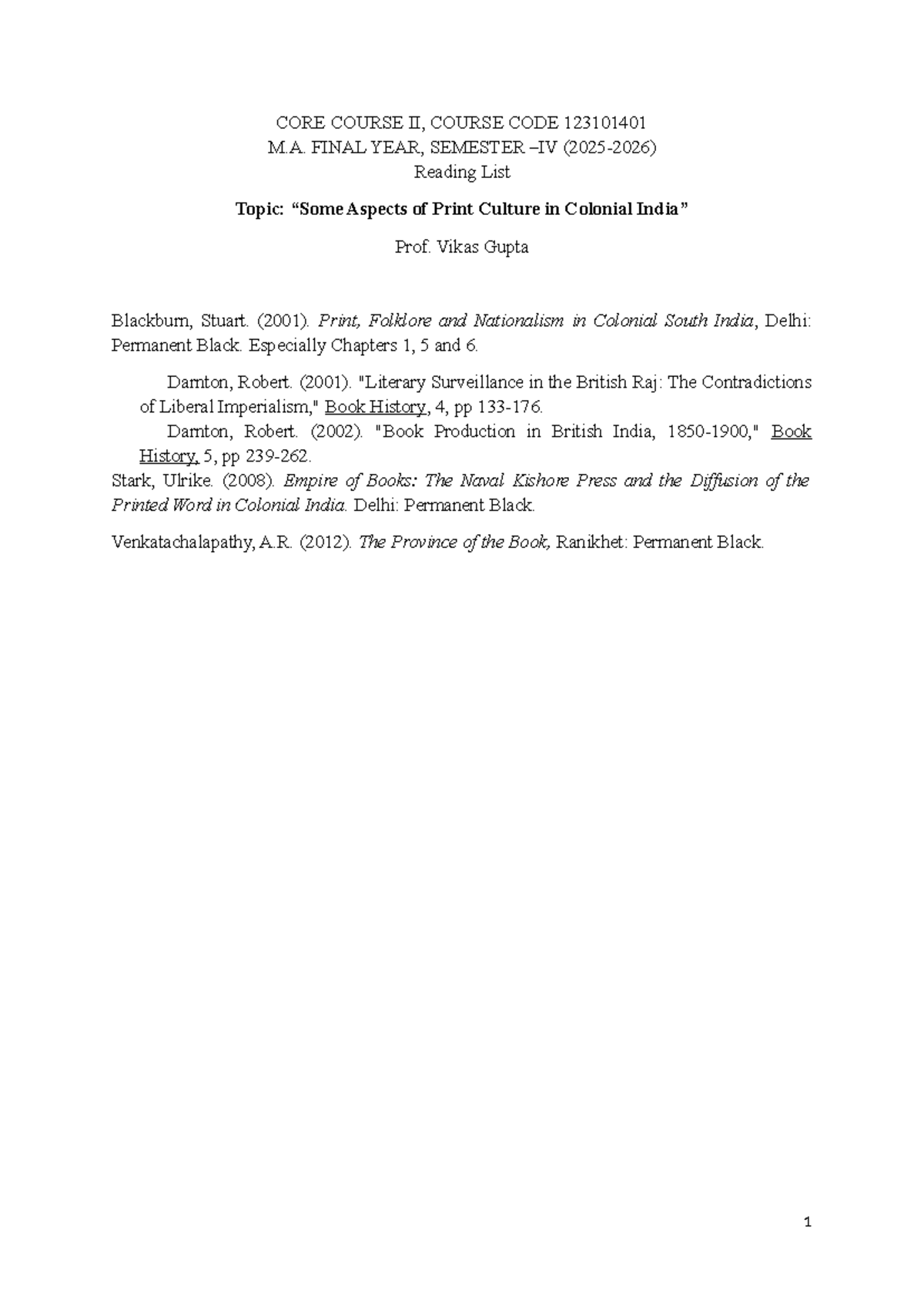 CORE COURSE II 123101401 M.A. FINAL YEAR Reading List: Print Culture ...