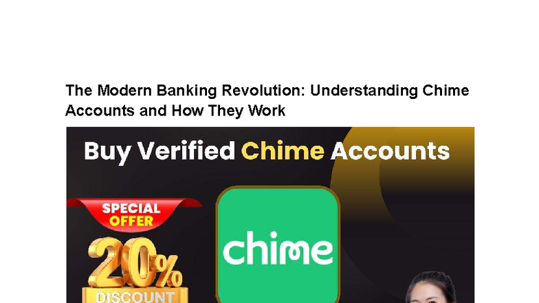 Chime Banking 101: How to Open & Buy Verified Accounts - Studocu