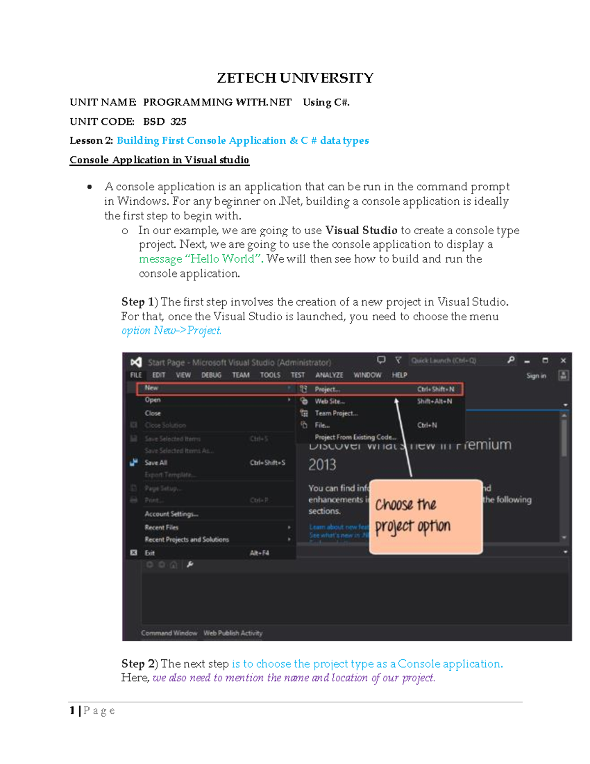 Lesson 2 Building first console window - ZETECH UNIVERSITY UNIT NAME: PROGRAMMING WITH Using C# ...