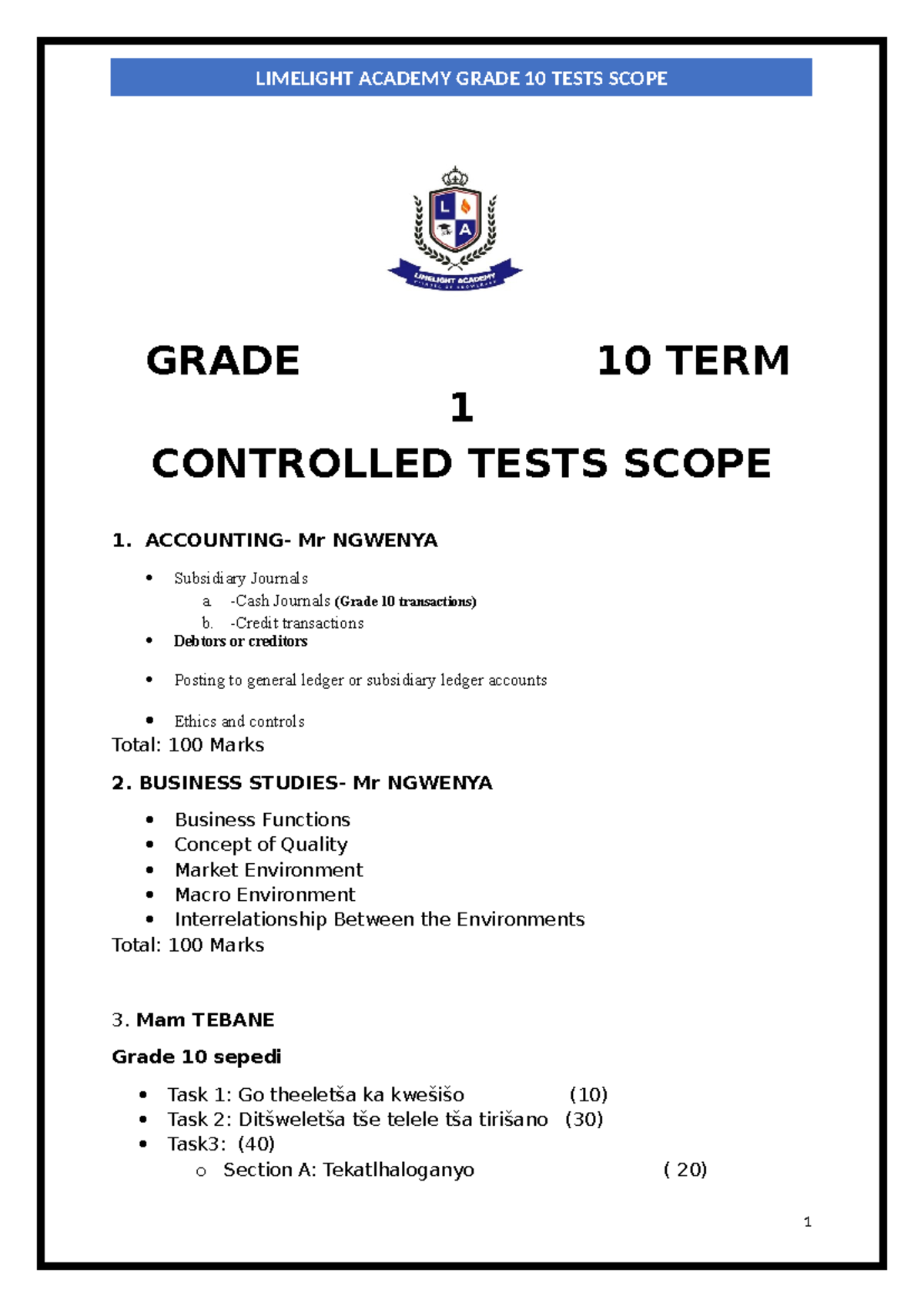 LIMELIGHT ACADEMY GRADE 10 TERM 1 CONTROLLED TESTS SCOPE - Studocu