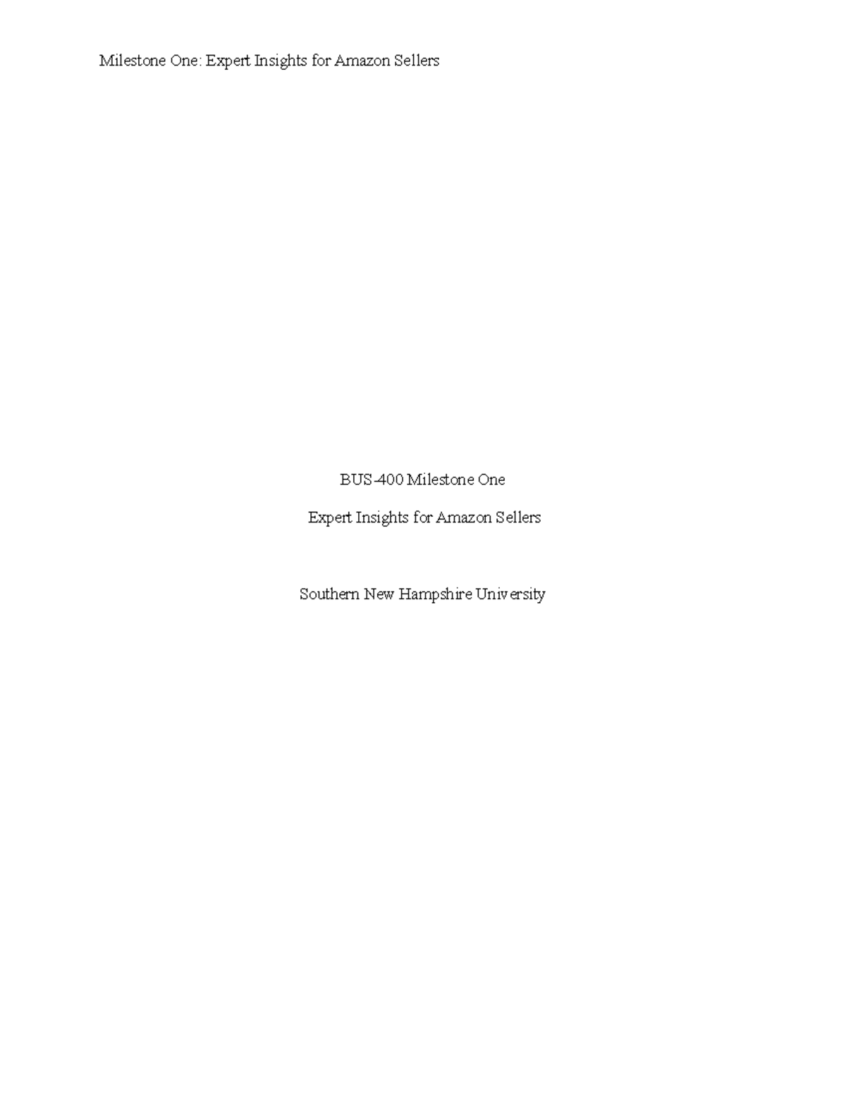 BUS-400 Milestone One: Expert Insights Tool for Amazon Sellers - Studocu