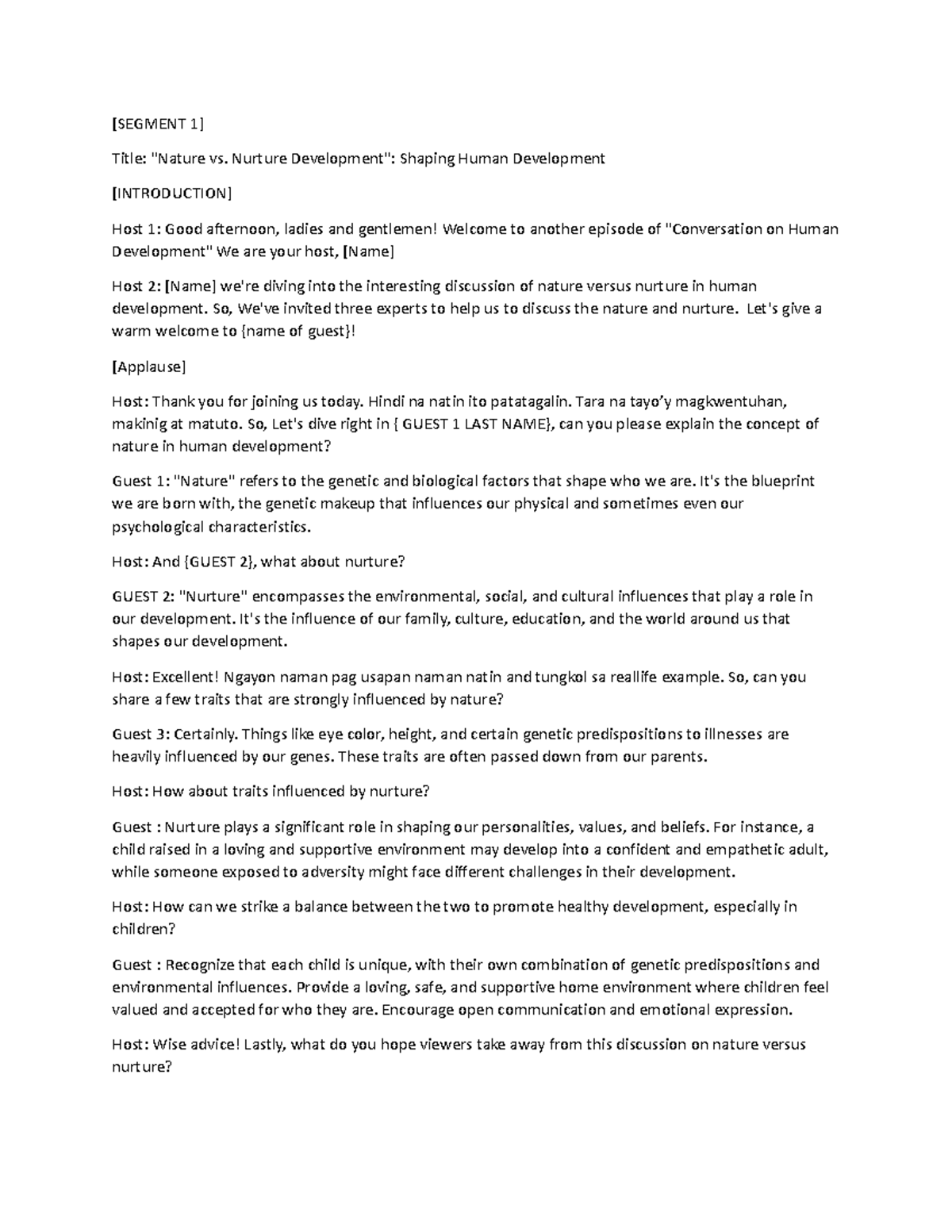 Talk show script-1 - script - [SEGMENT 1] Title: "Nature vs. Nurture ...