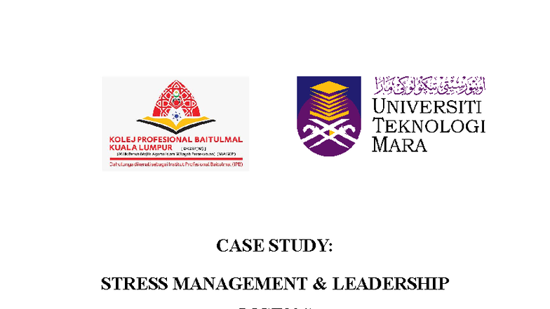 CASE STUDY: STRESS MANAGEMENT & LEADERSHIP (MGT321) - Studocu