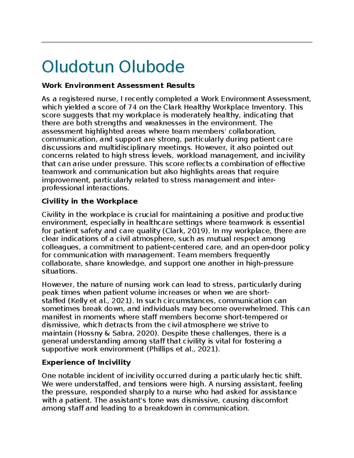 Unit 4 responses valerie - Oludotun Olubode Work Environment Assessment ...