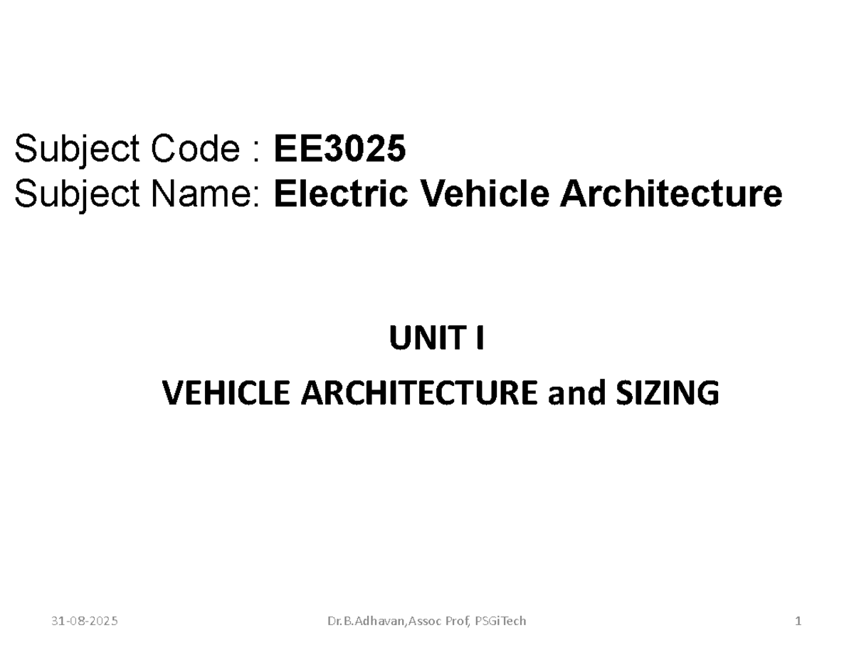EE3025: Unit 1 - Vehicle Architecture & Sizing in Electric Vehicles ...