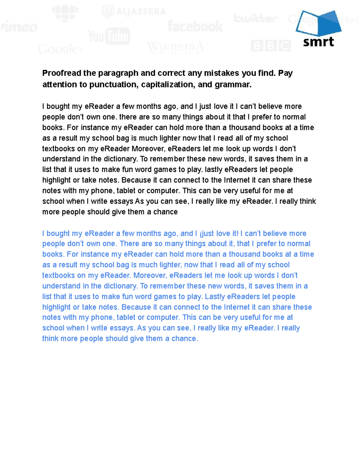 Adolfo Writing 4-2- Proofreading - Proofread the paragraph and correct ...