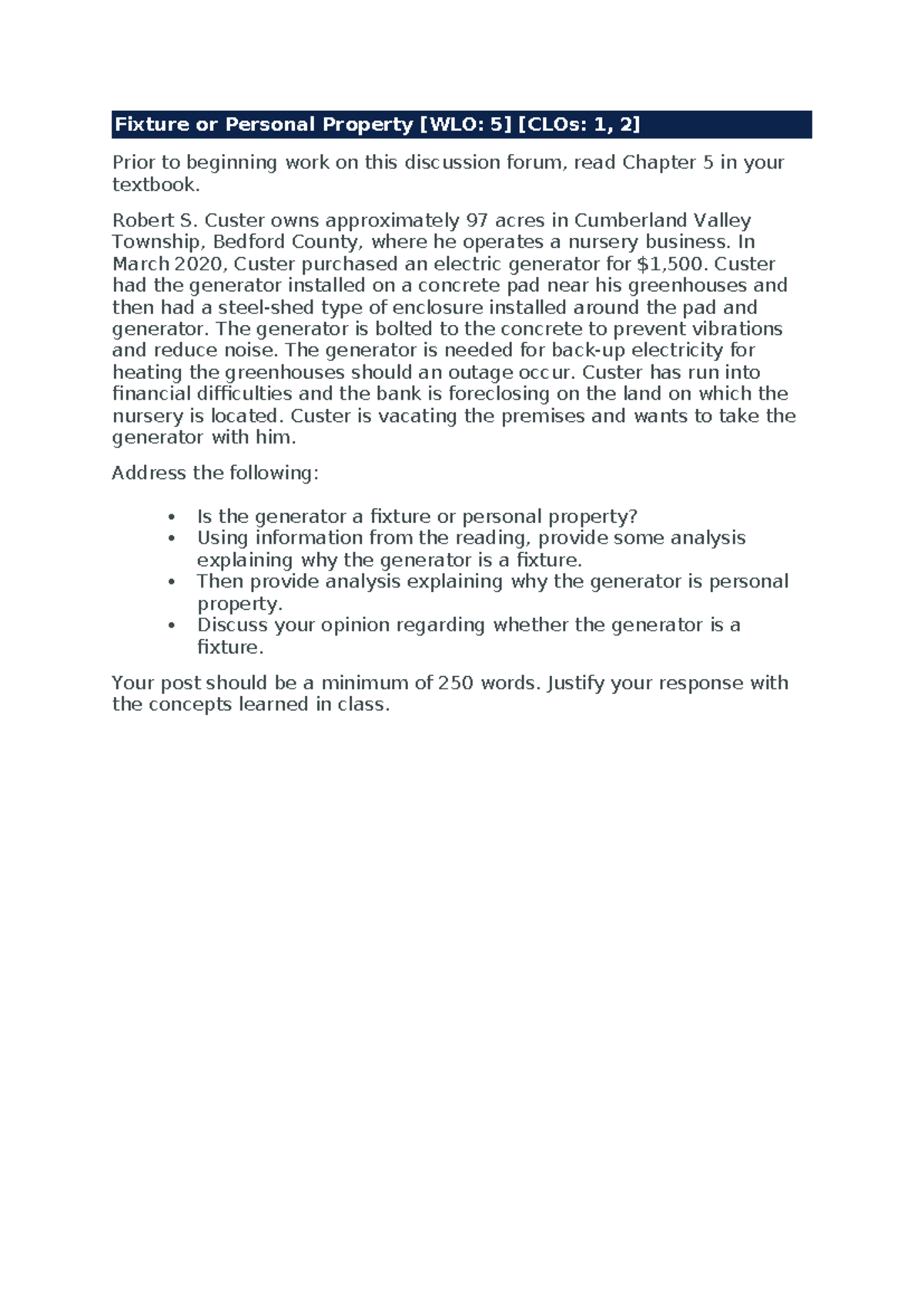 RES345 Week 1 Discussion 2: Analyzing Generator as Fixture vs. Personal ...