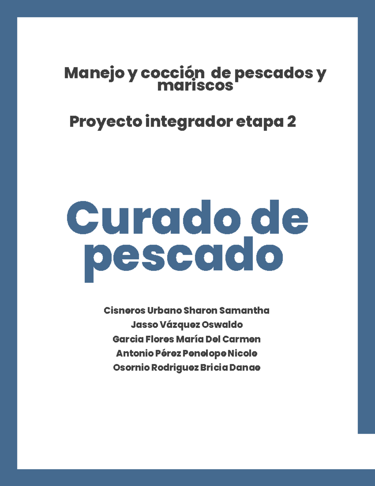 Curado de Pescados: Técnicas y Recetas para su Manejo y Cocción - Studocu