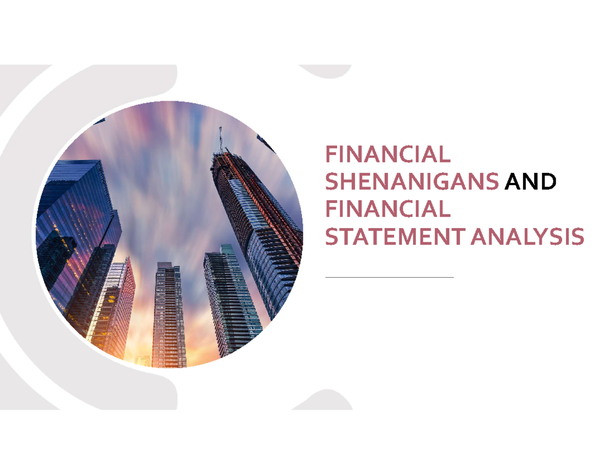 Financial Shenanigans Summary - FINANCIAL SHENANIGANS AND FINANCIAL ...