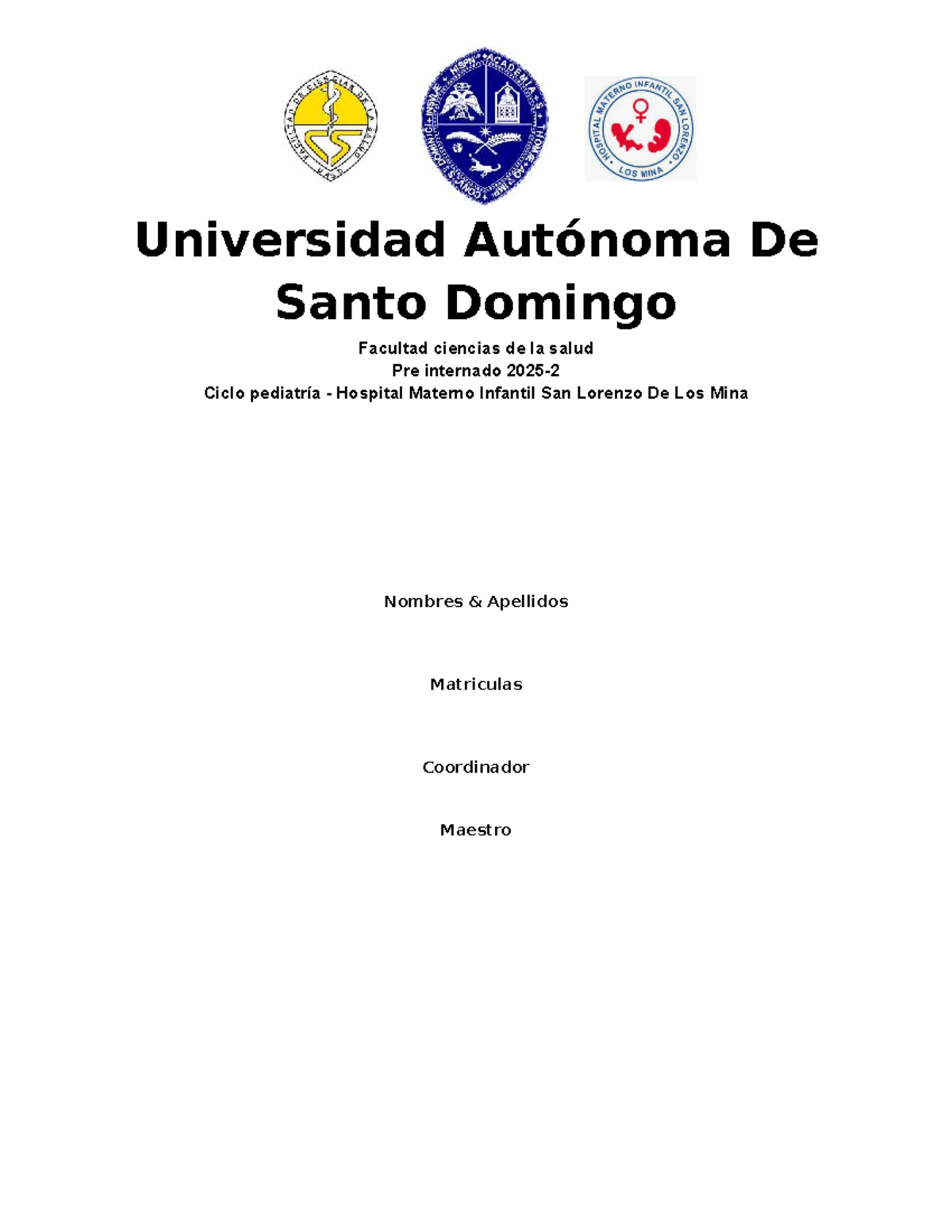 Historia Clínica 1 - Pre Internado Pediatría UASD - Studocu