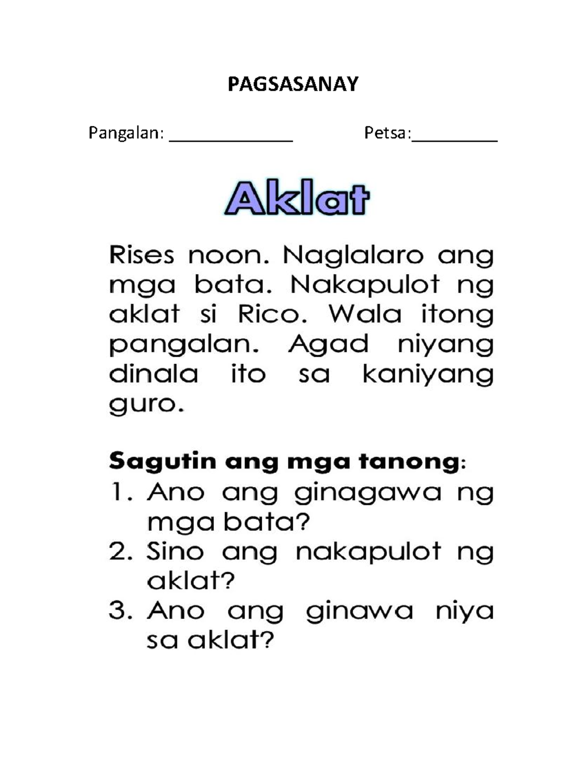 Pagsasanay 5 - PAGSASANAY Pangalan: Petsa: Aklat Rises noon. Naglalaro ...