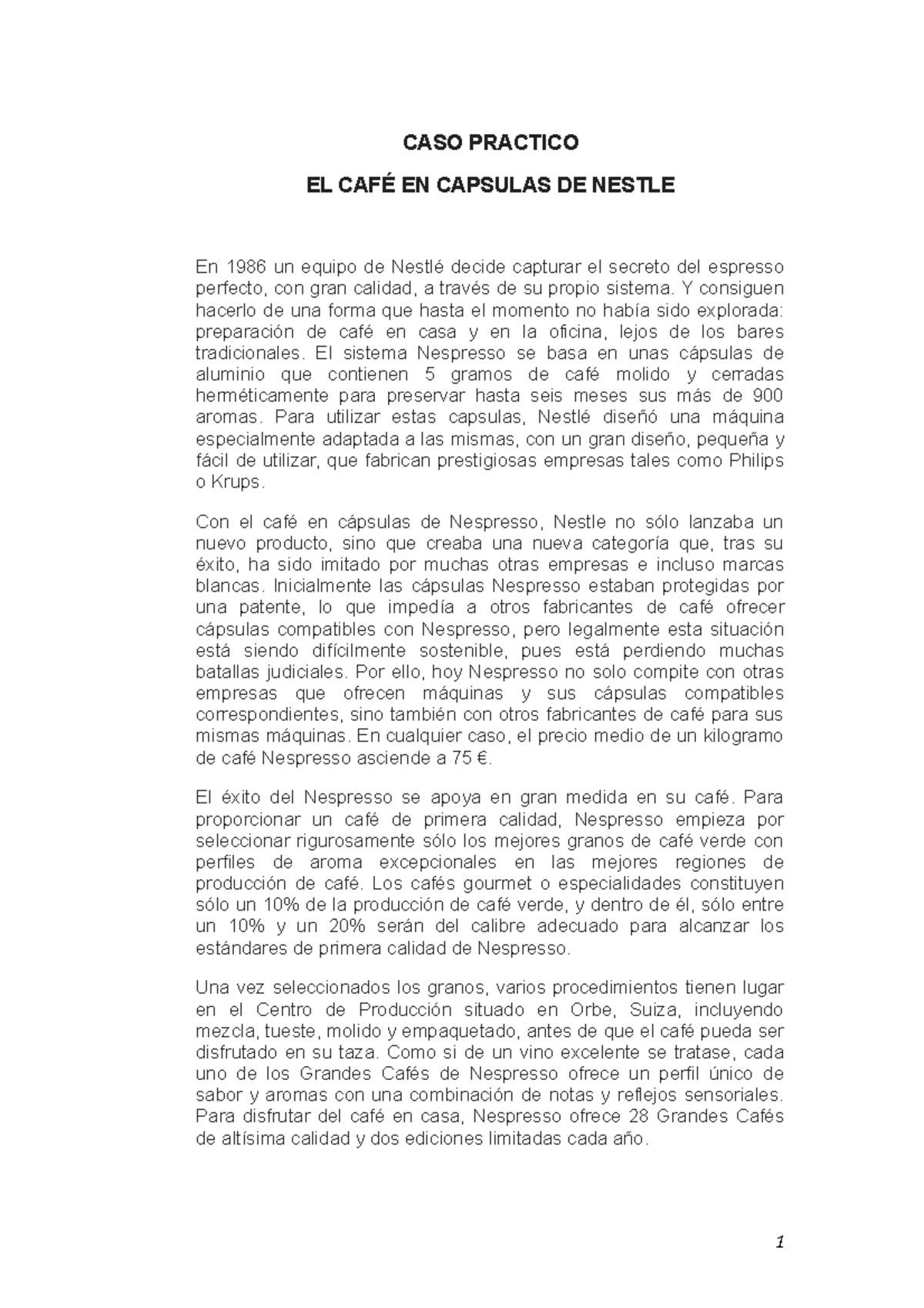 CASO Practico Nestle Ì - CASO PRACTICO EL CAFÉ EN CAPSULAS DE NESTLE En ...
