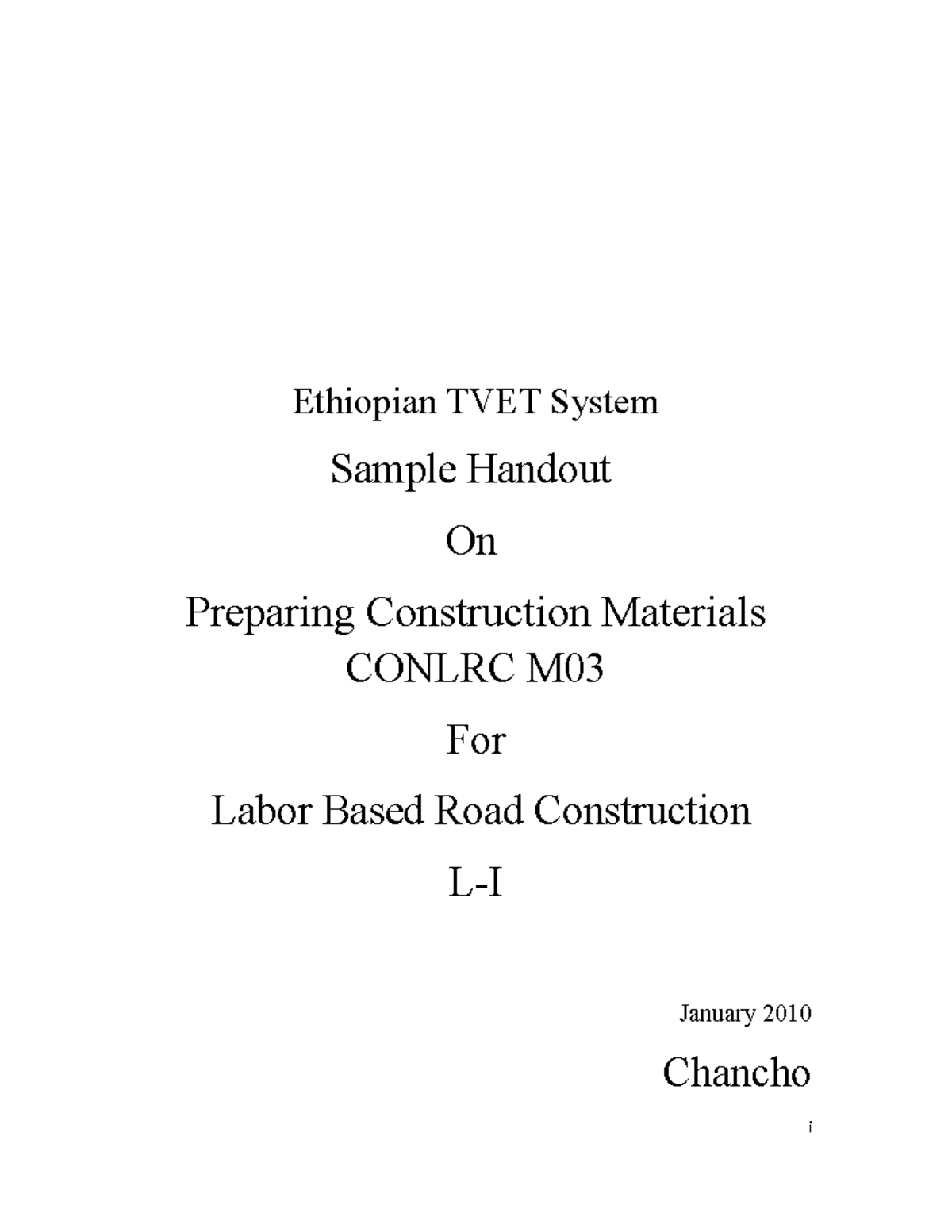 Preparing Construction Materials for Labor-Based Road Construction ...