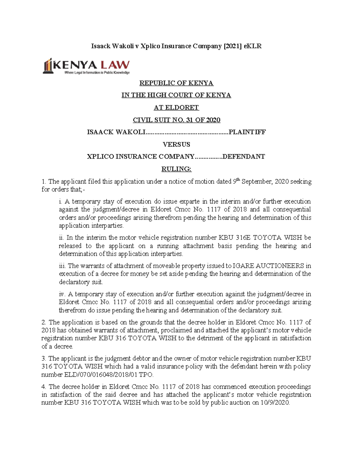 Declaratory Suit: Isaack Wakoli v Xplico Insurance Co. (CIVIL SUIT 31/ ...