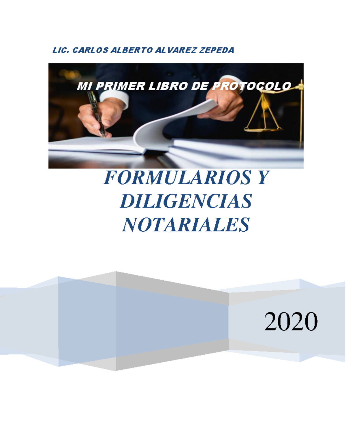 Libro de Protocolo Notarial - Formulario y Diligencias 2020 - Studocu