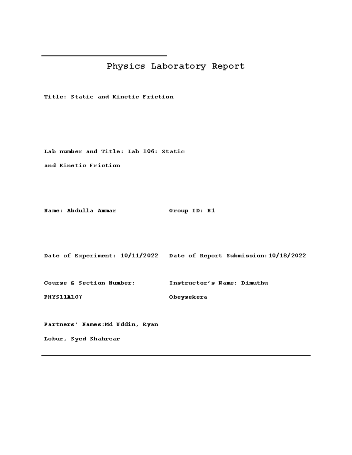Lab 106 - got a 100 - Physics Laboratory Report Title: Static and ...
